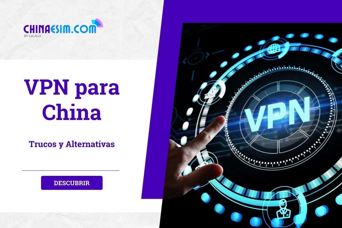 VPN para China: Principales Opciones y Alternativas 2025 (Actualizado)
