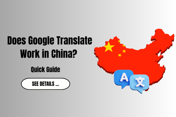 Does Google Translate Work in China?
