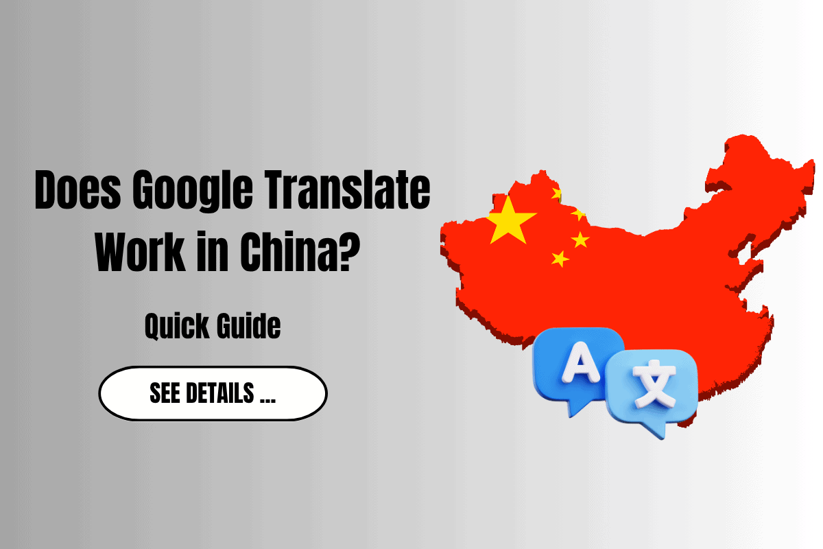 Does Google Translate Work in China?